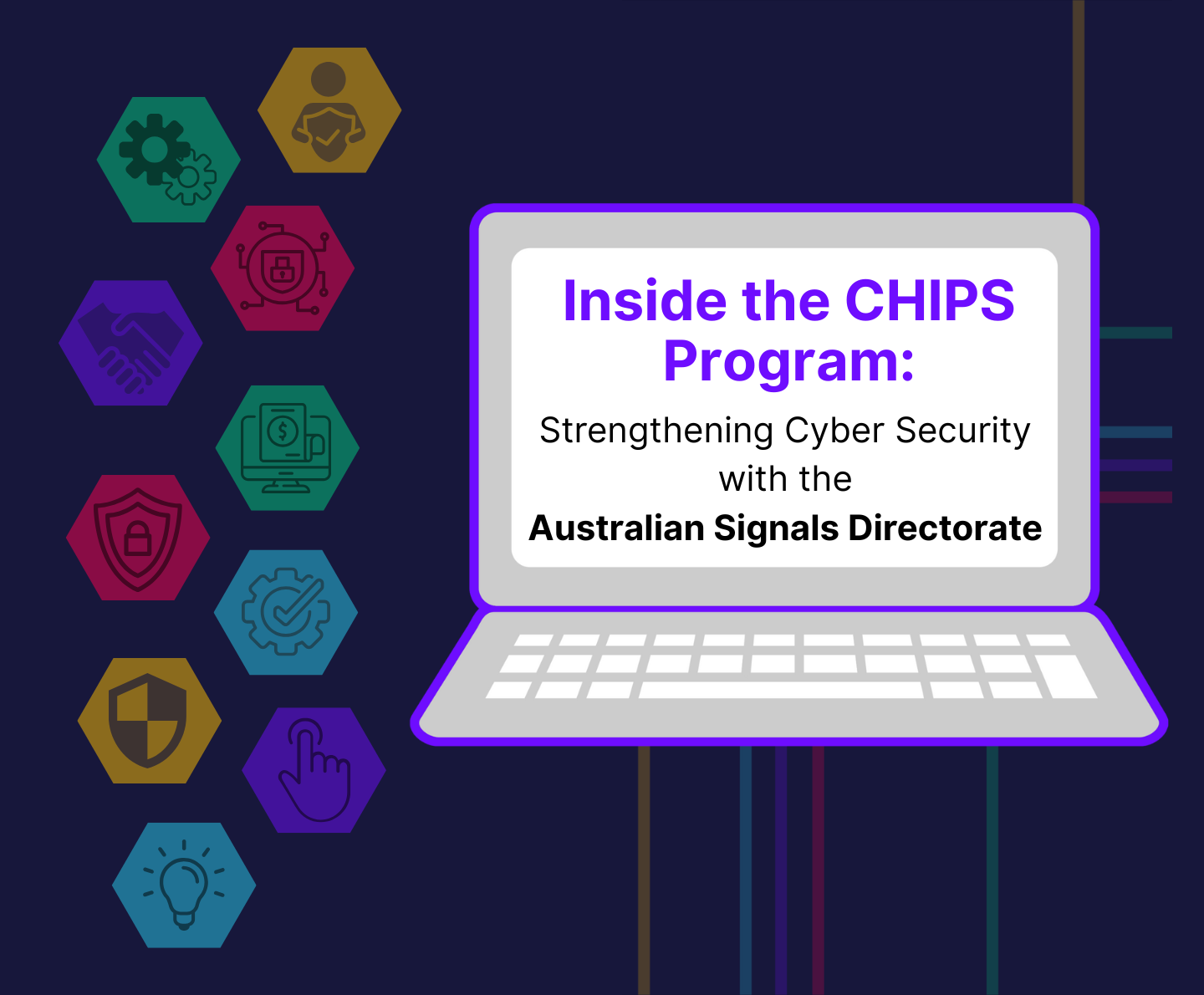 DSPANZ - Inside the CHIPS Program: Strengthening Cyber Security Webinar